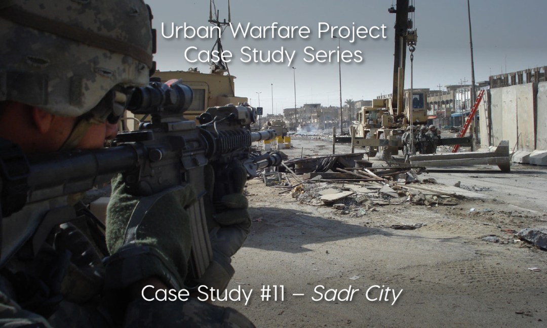 Urban Warfare Project Case Study #11: Battle of Sadr City - Modern War ...